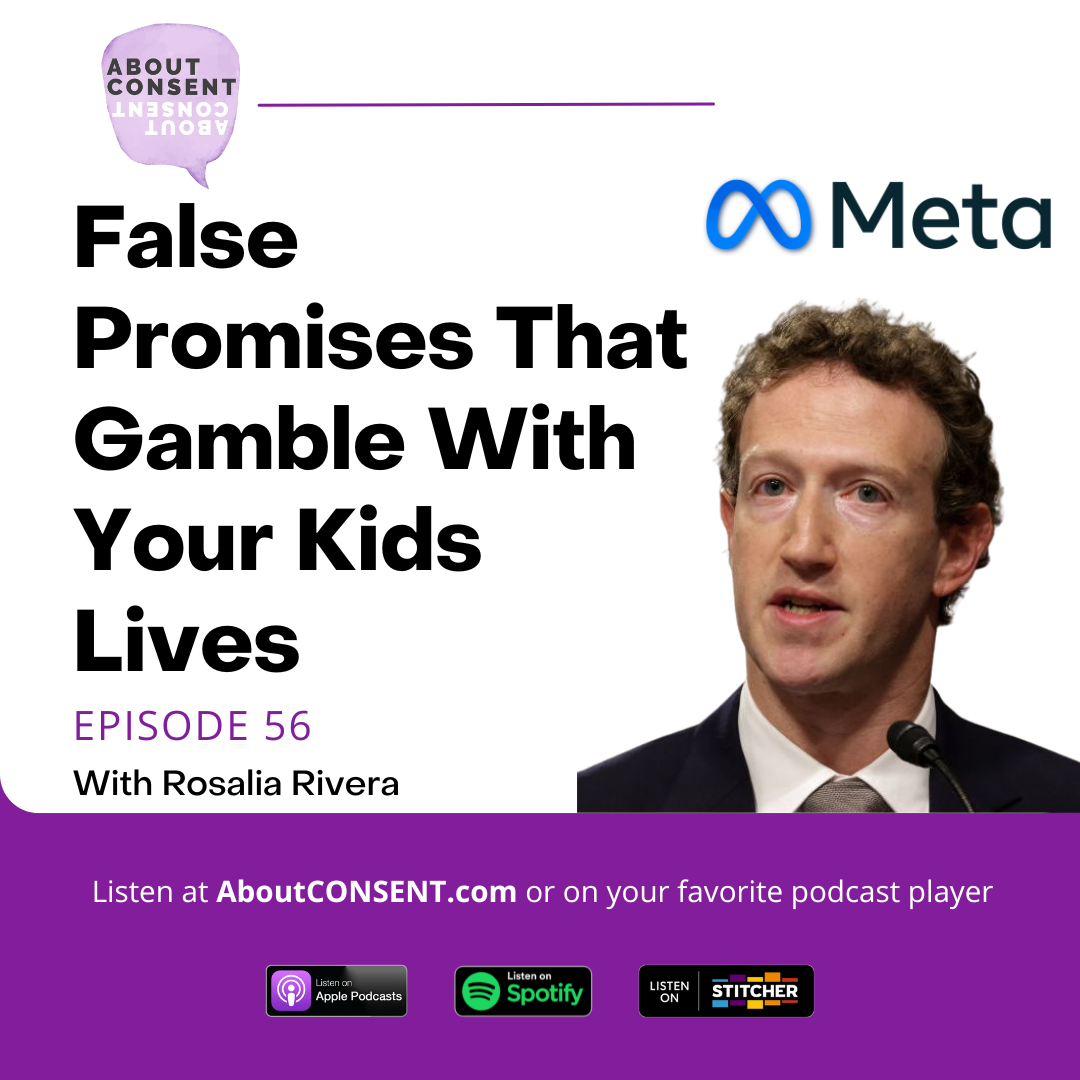 EP 56 False Promises That Gamble With Your Kids Lives - ABOUT CONSENT